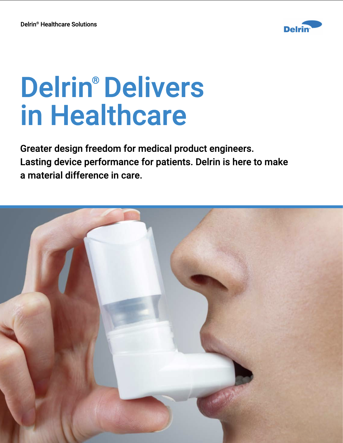 Delrin® Delivers in Healthcare - Delrin
