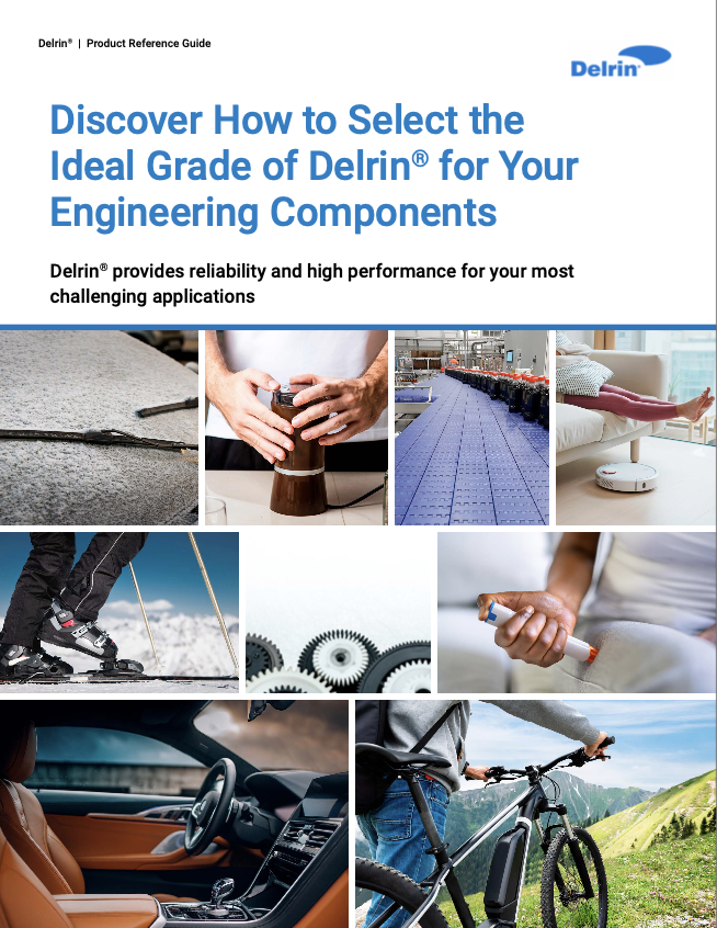 Discover How to Select the Ideal Grade of Delrin® for Your Engineering ...