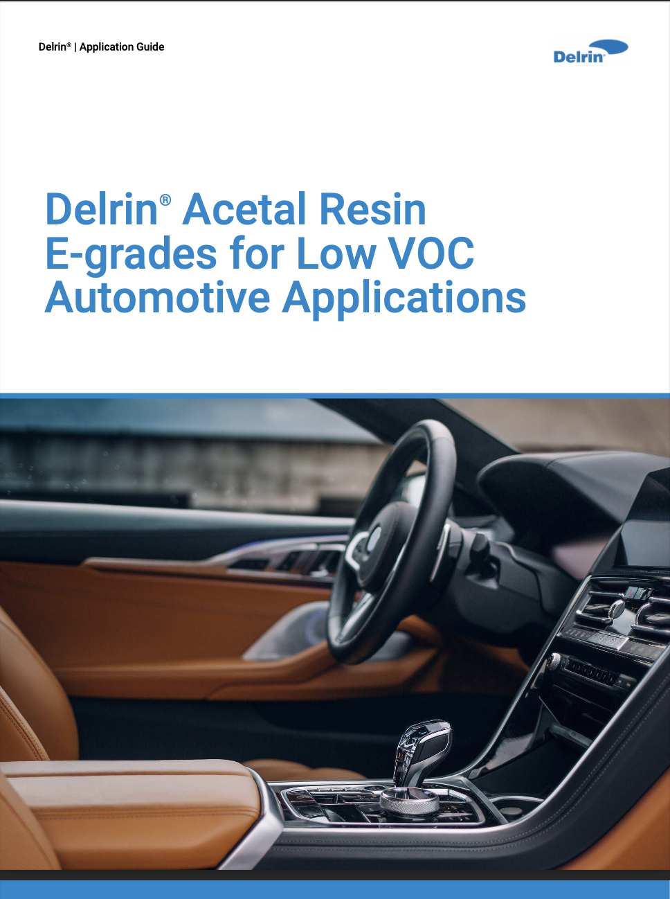 Delrin® Acetal Resin E-grades for Low VOC Automotive Applications - Delrin